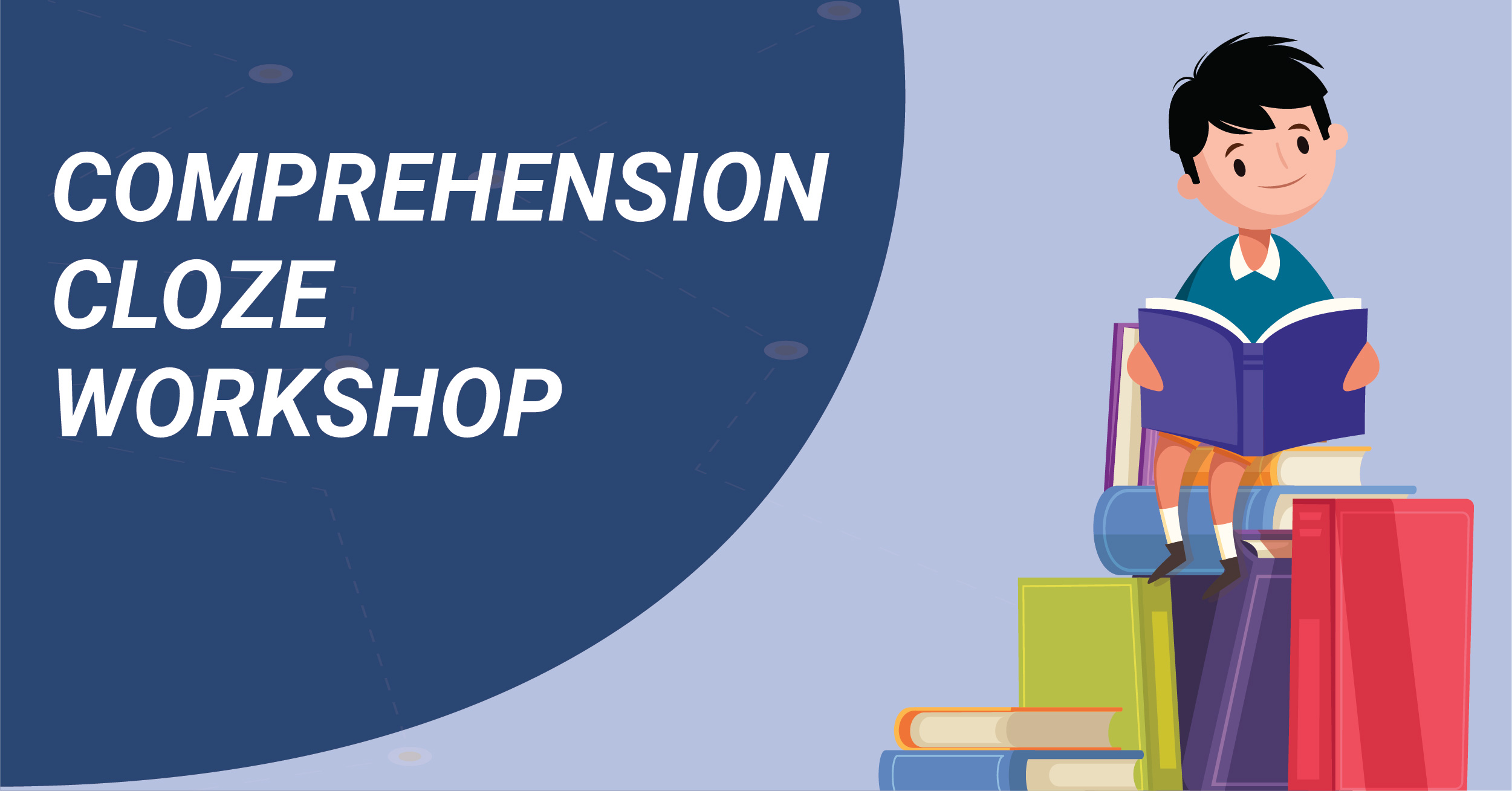 Comprehension Cloze Workshop New The Online English Classroom Comprehension Cloze Workshop New The Online English Classroom
